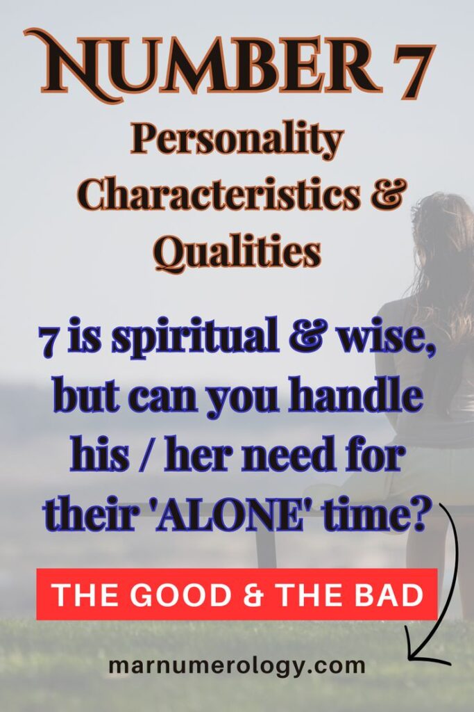 Life Path 7 In Numerology: The Seeker & The Wise